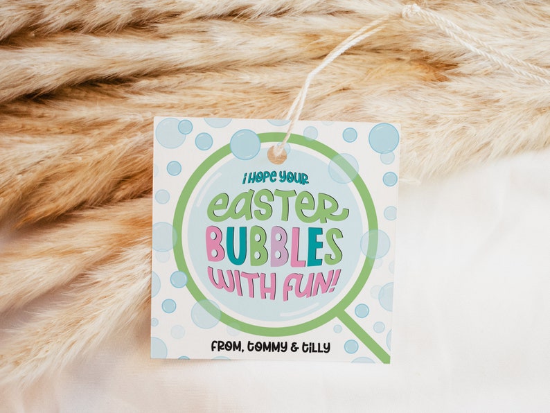 Bubbles of Fun Kids Printable Easter Tag I Hope Your Easter Bubbles ...