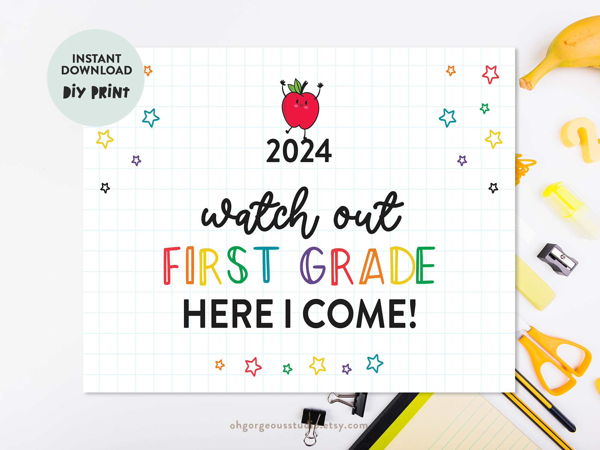 Watch Out First Grade Here I Come Sign Printable 2024 First Grade ...