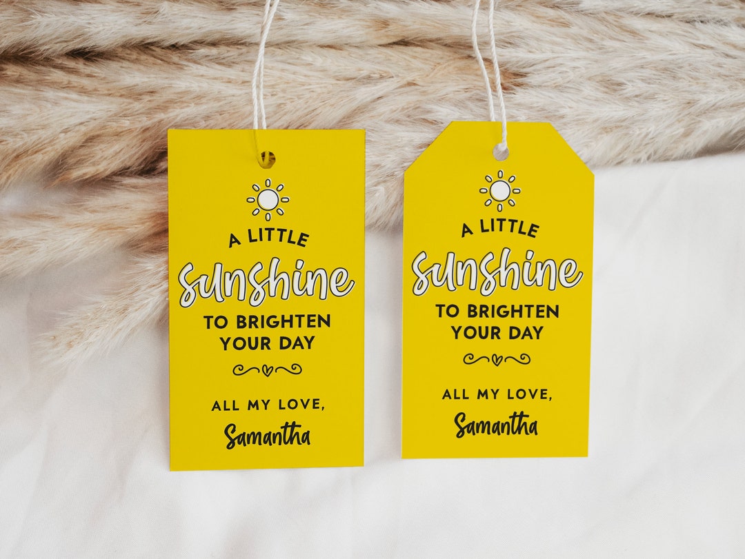 A Little Sunshine to Brighten Your Day Gift Tags, Yellow Sunshine Gift ...