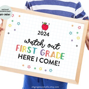 Watch Out First Grade Here I Come Sign | Printable 2024 First Grade ...