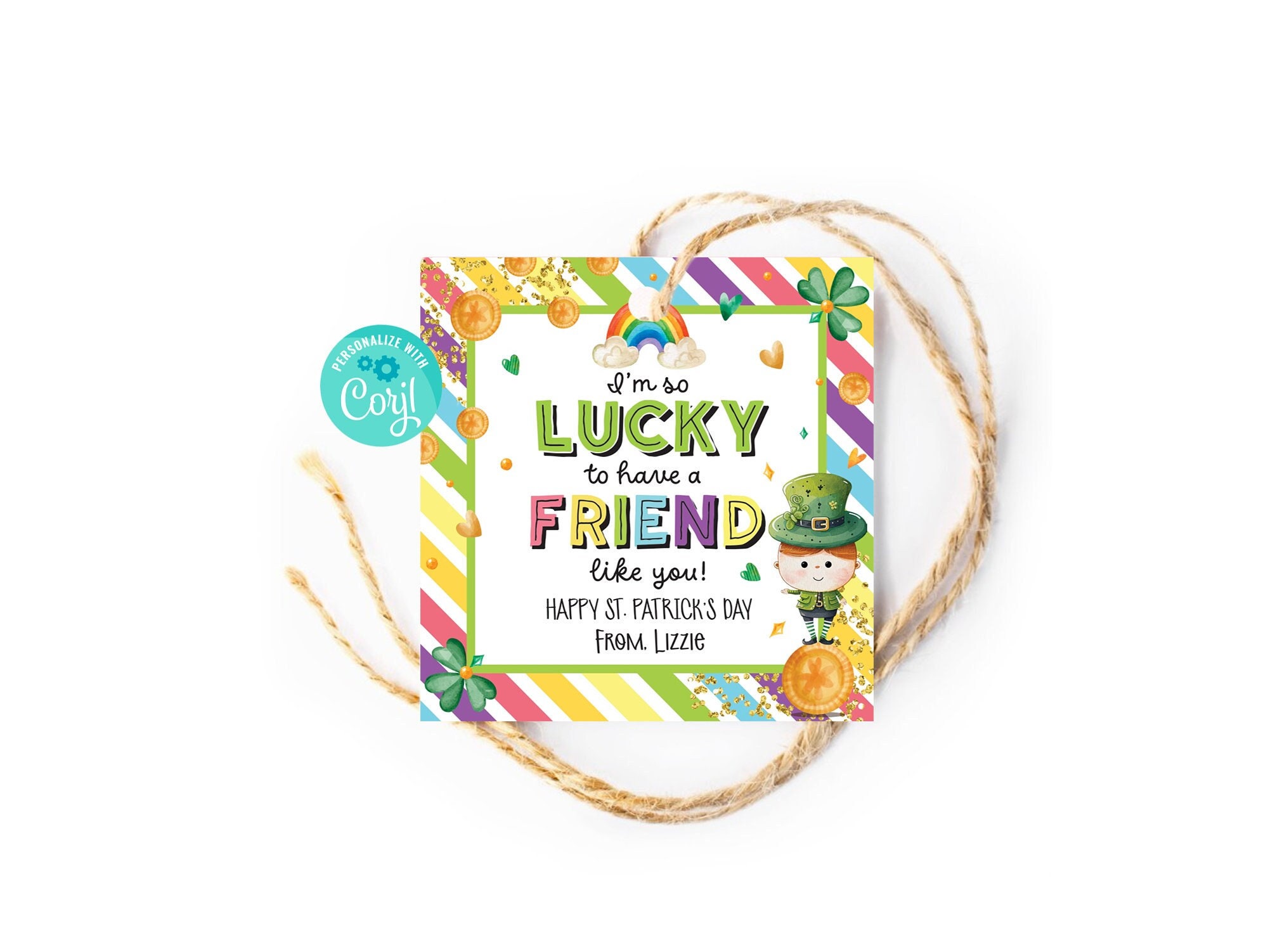 Editable St. Patrick's Day Gift Tag: Lucky Friend Printable (PDF) - Etsy