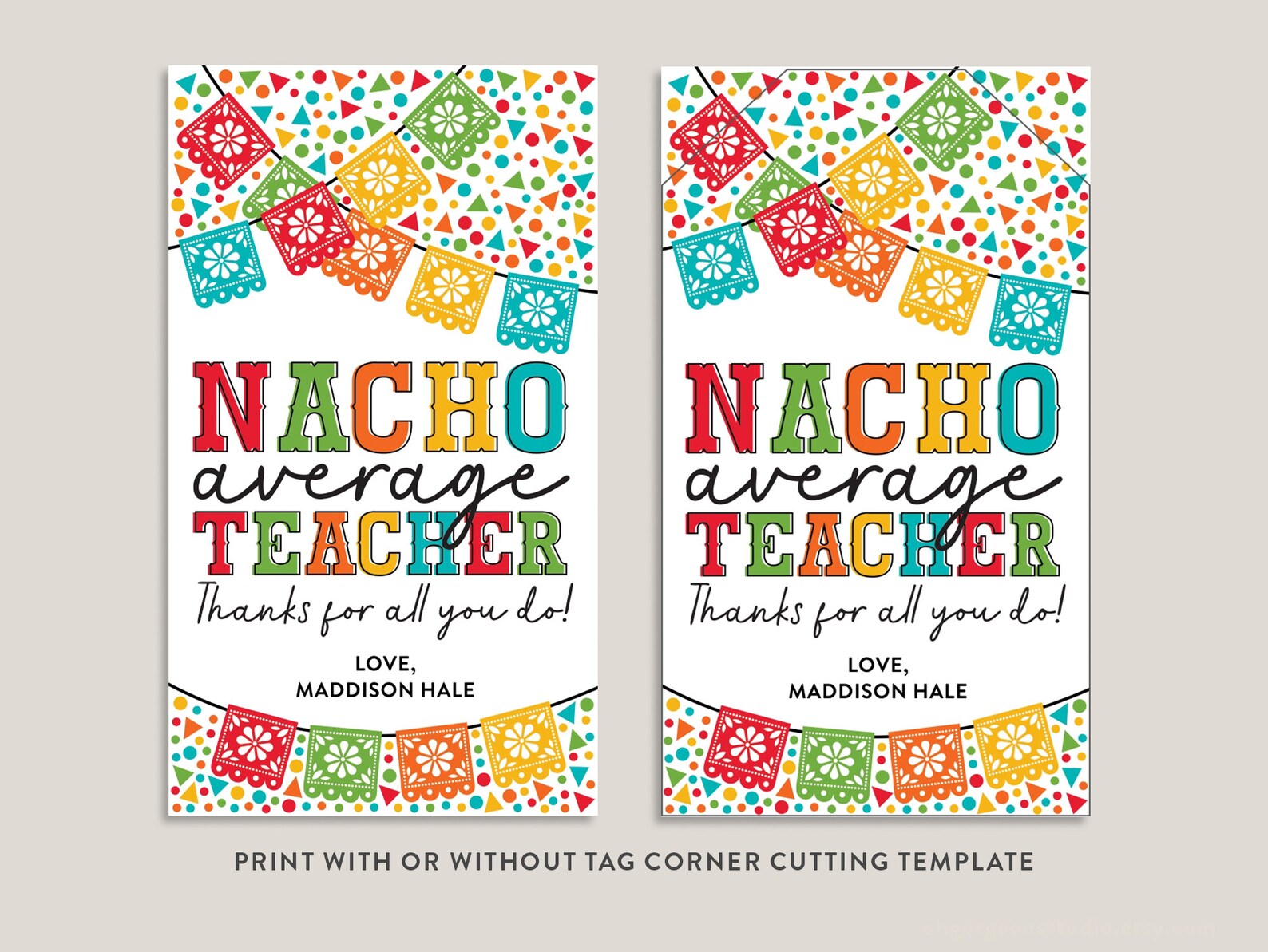 Nacho Average Teacher Gift Tag Template Printable Mexican Themed ...