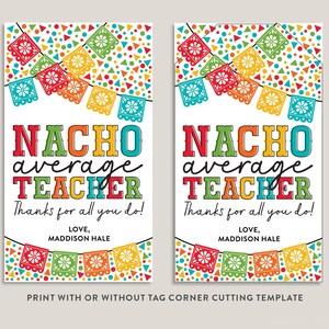 Nacho Average Teacher Gift Tag Template | Printable Mexican Themed ...