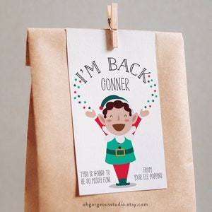 Elf I Am Back Gift Tags | Christmas Elf Tradition Printable Gift Tag ...