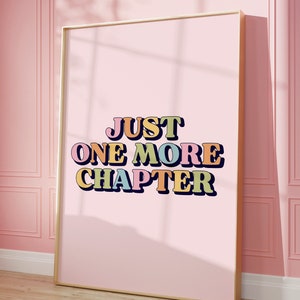 One More Chapter Art Print | Retro Wall Art Reader Quote Book Lover ...