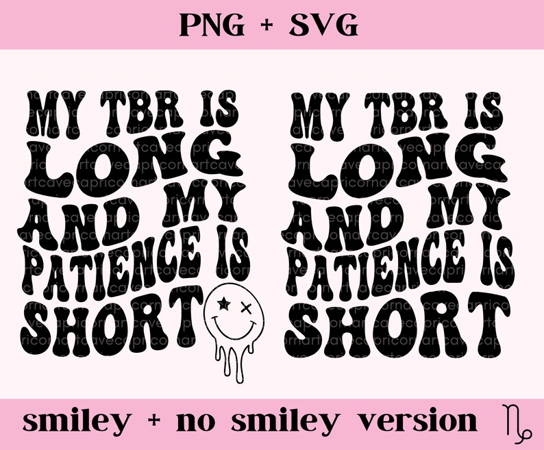 Tbr is Long, Patience is Short SVG and PNG | Bookish Png, Booktrovert ...