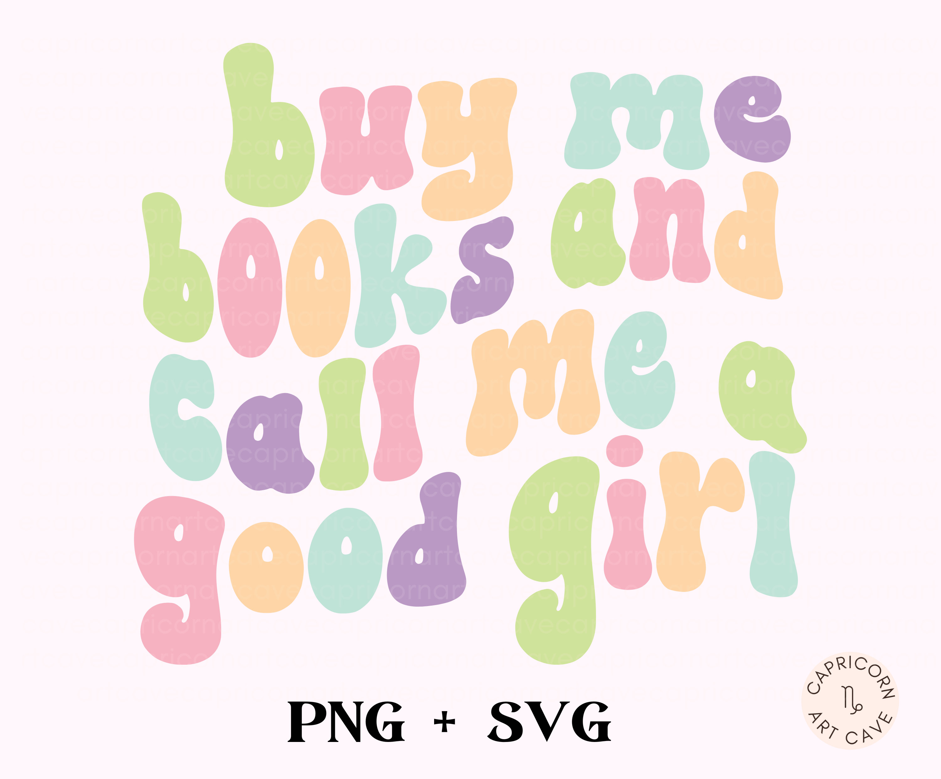Buy Me Books and Call Me a Good Girl SVG and PNG Sublimation - Etsy