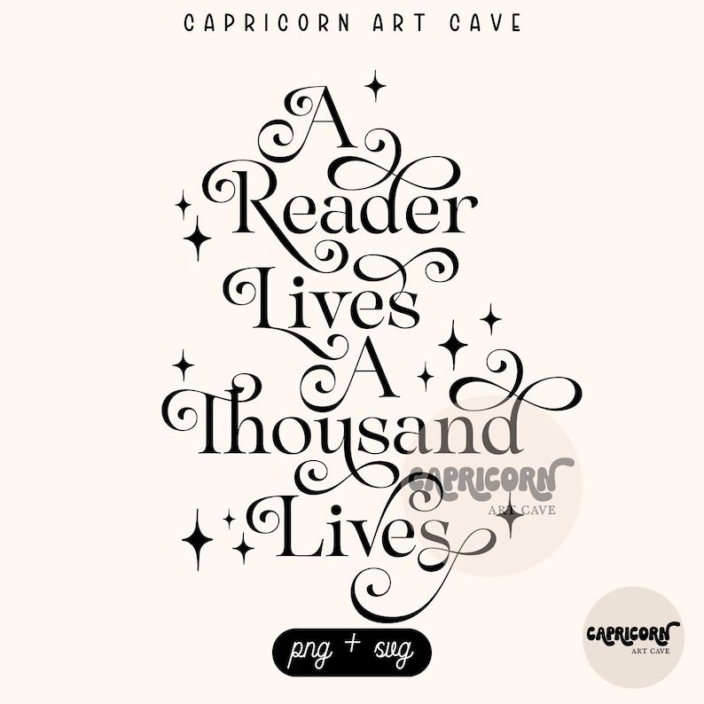 Un lector vive mil vidas SVG y PNG / bookish svg, book lover svg ...