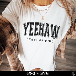 Yeehaw State of Mind SVG and PNG | Trendy Western Svg, Howdy Svg ...