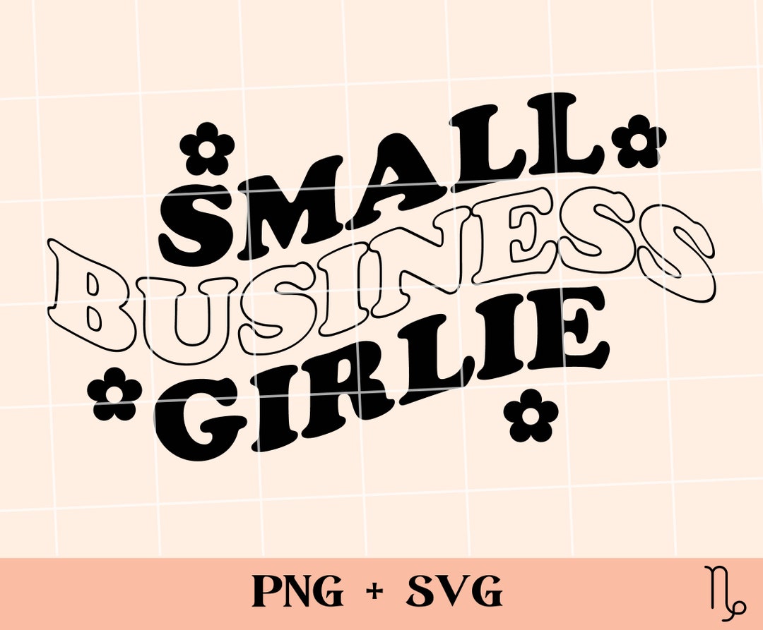 Small Business Girlie SVG and PNG | Feminist Png Female Empowerment ...