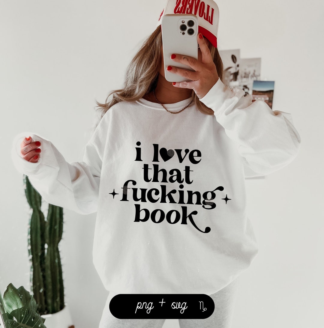 I Love That Book SVG and PNG | Bookish Svg, Book Addict Svg ...
