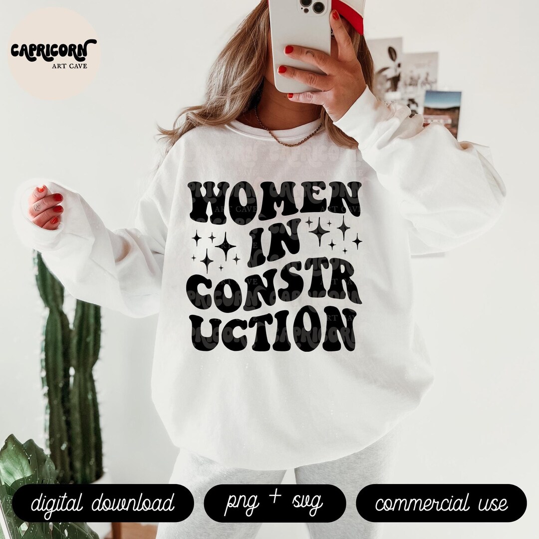 Women in Construction SVG and PNG | Women in Trades Svg, Girl Boss Svg ...