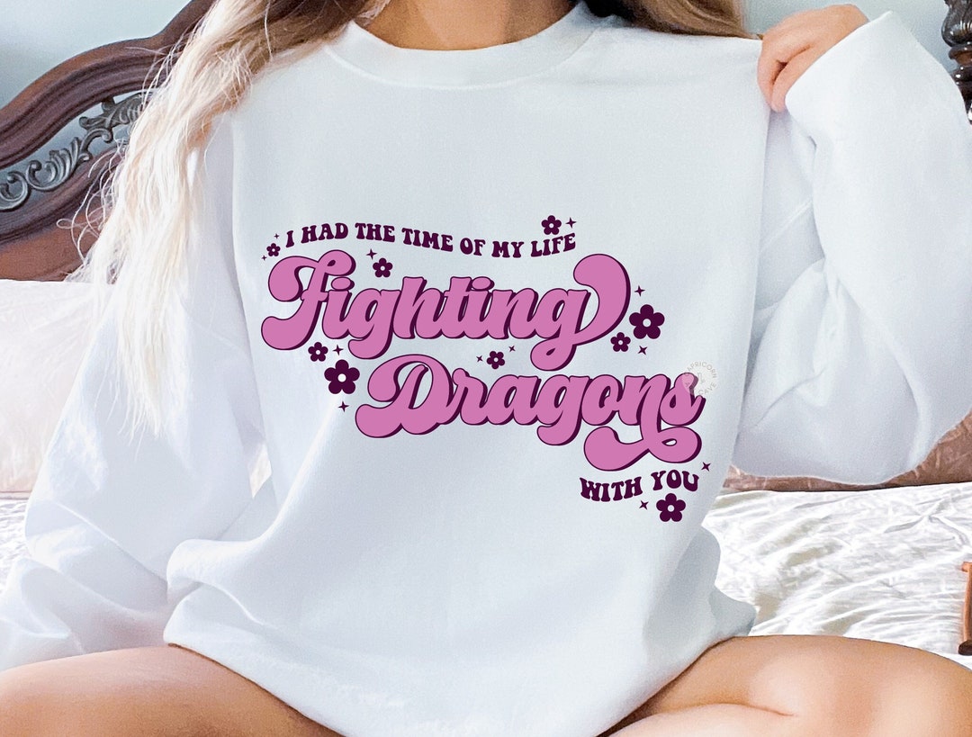 I Had the Time of My Life Fighting Dragons SVG and PNG | Sublimation ...