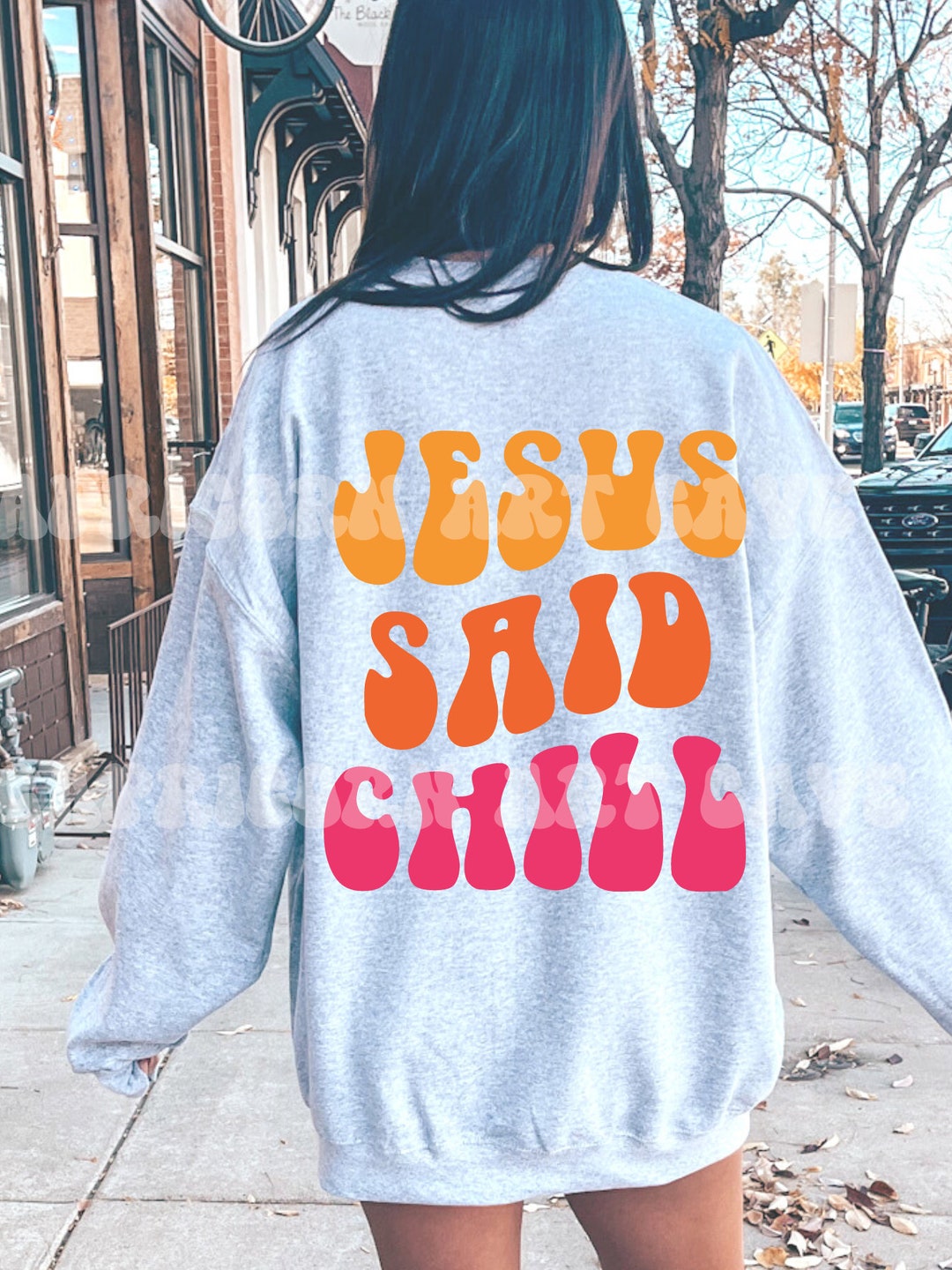 Jesus Said Chill SVG and PNG Trust God Religious Png - Etsy