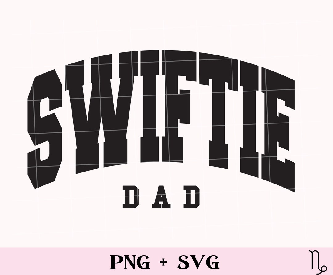 Swifti Dad SVG and PNG | Funny Sublimation, Swift Svg, Midnight, Swifty ...