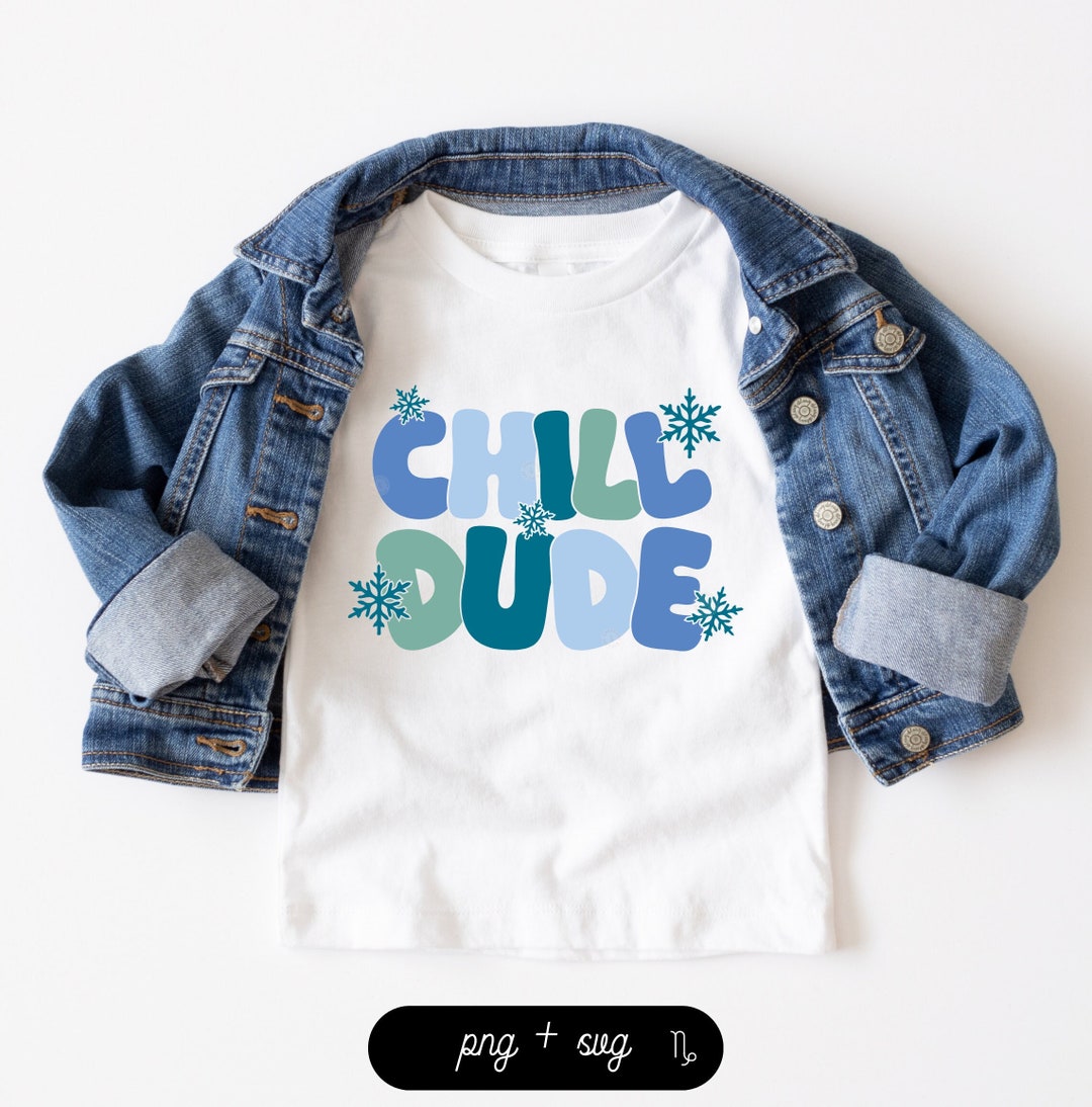 Chill Dude SVG and PNG | Kids Winter Svg, Boy Christmas Svg, Retro ...
