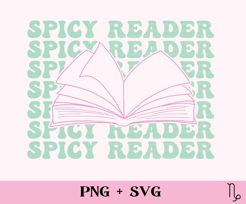 Spicy Reader PNG and SVG | Smutty Reader, Romance Reader, Book Lover ...