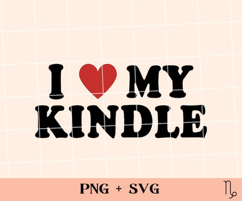 I Heart My Kindle SVG and PNG Bookish Png Team Ebooks - Etsy