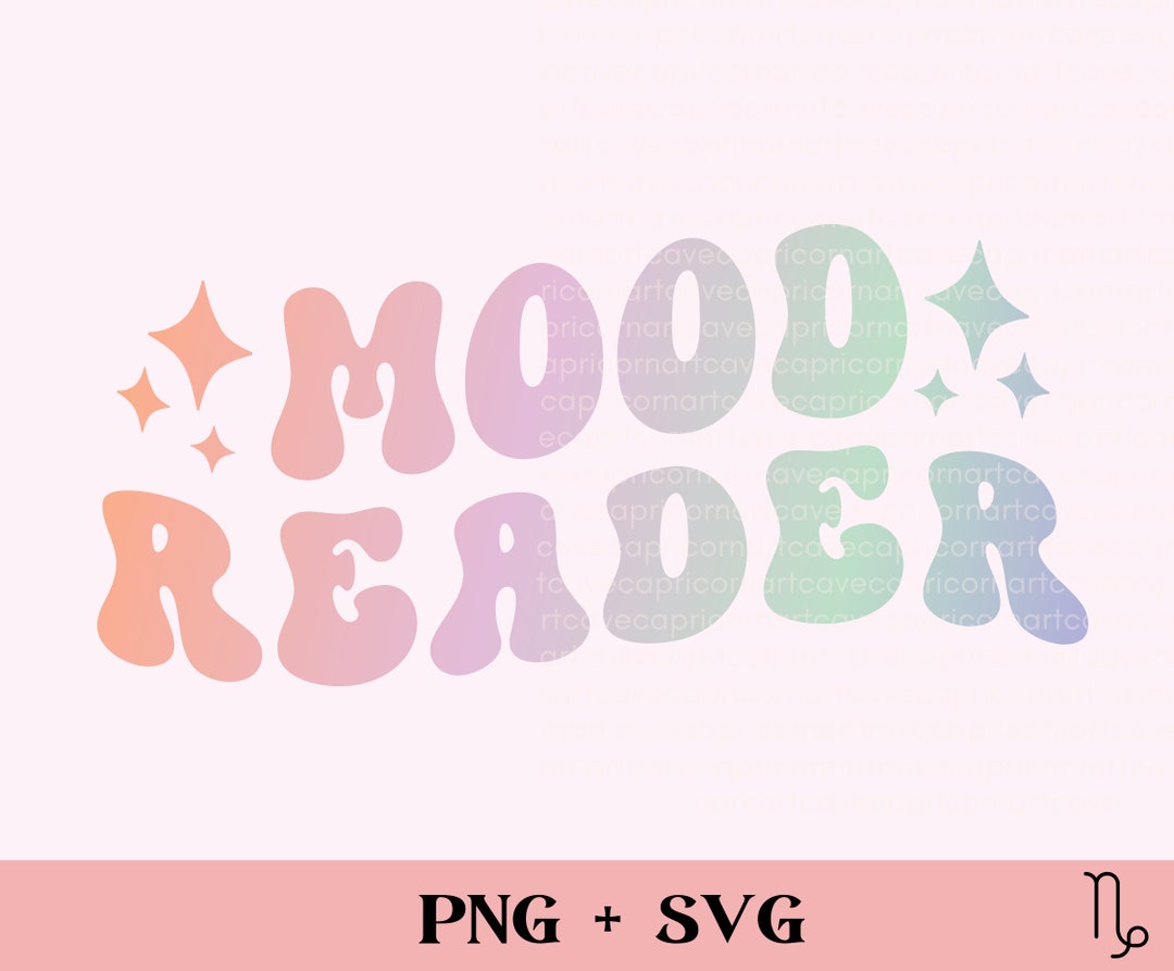 Mood Reader SVG and PNG | Bookish Png, Romance Reader Svg, Rainbow ...