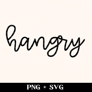Hangry SVG and PNG | Kid Svg, Toddler Svg, Mini Svg, Newborn Svg ...