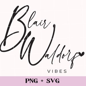 Blair Waldorf Vibes SVG and PNG | Gossip Girl Png, Boss Babe, Girl Boss ...