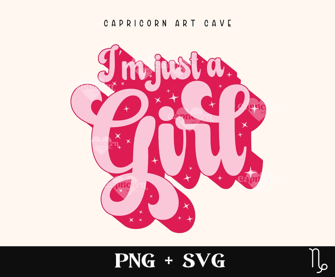 I'm Just a Girl SVG and PNG | Trendy Svg, Girlhood Svg, Girl Math Svg ...