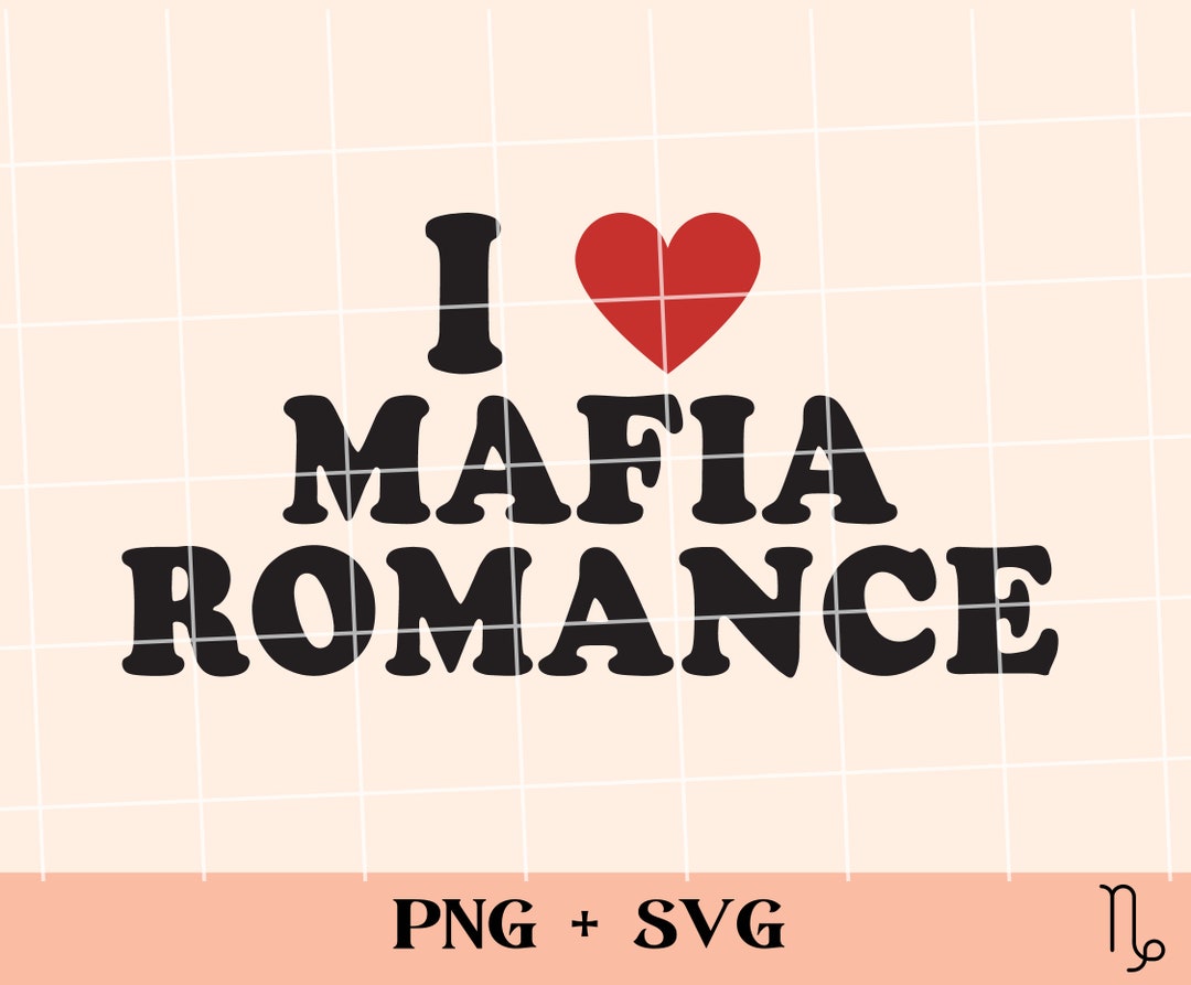 I Heart Mafia Romance SVG and PNG | Bookish Png, Romance Tropes Reading ...