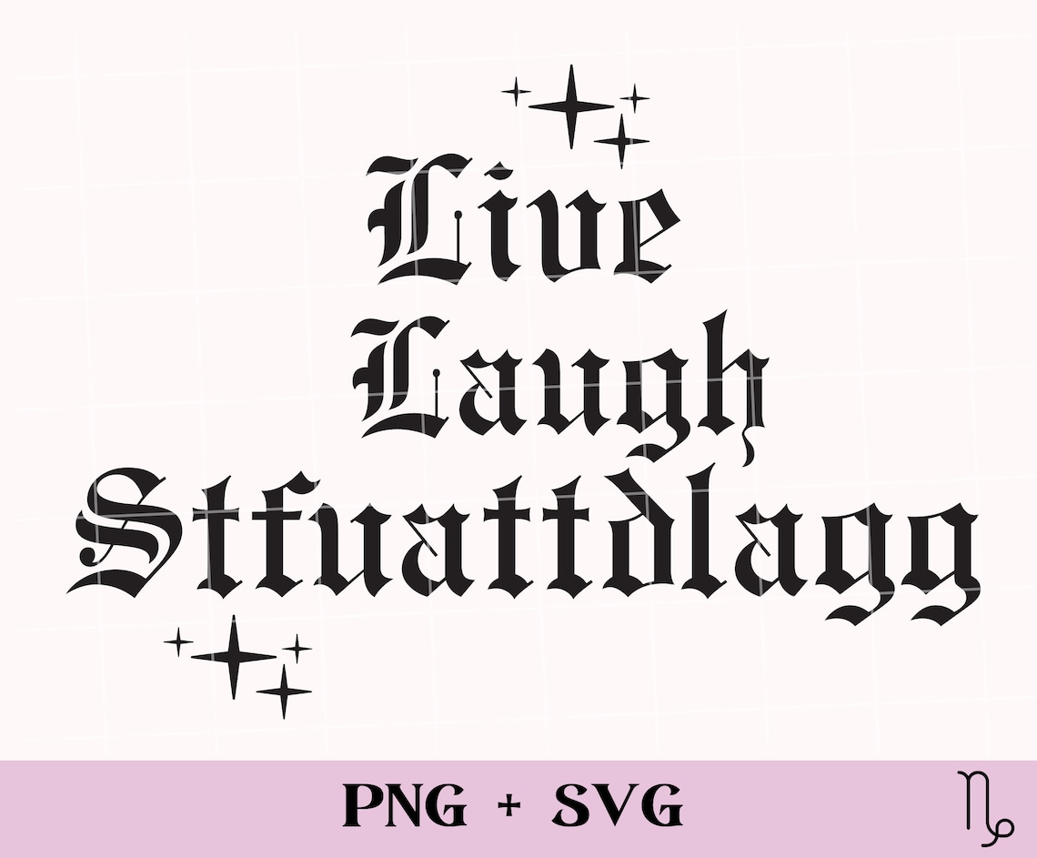 Live Laugh STFUATTDLAGG SVG and PNG Funny Bookish Svg - Etsy