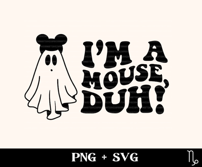 I'm a Mouse, Duh! SVG and PNG | Trendy Halloween Svg Cut File, Funny ...