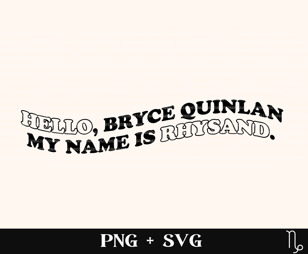 HOSAB SPOILERS! Hello Bryce Svg + Png | Bookish Svg, Fantasy Romance ...