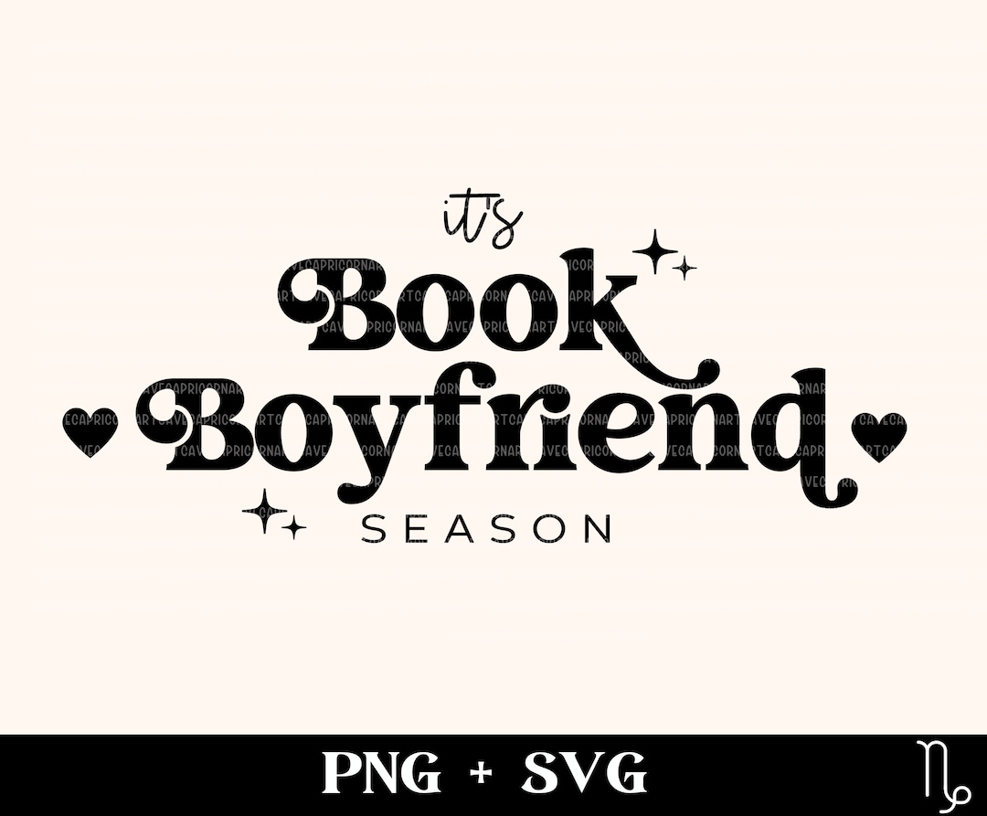 It's Book Boyfriend Season SVG and PNG | Bookish Svg, Valentine's Day ...