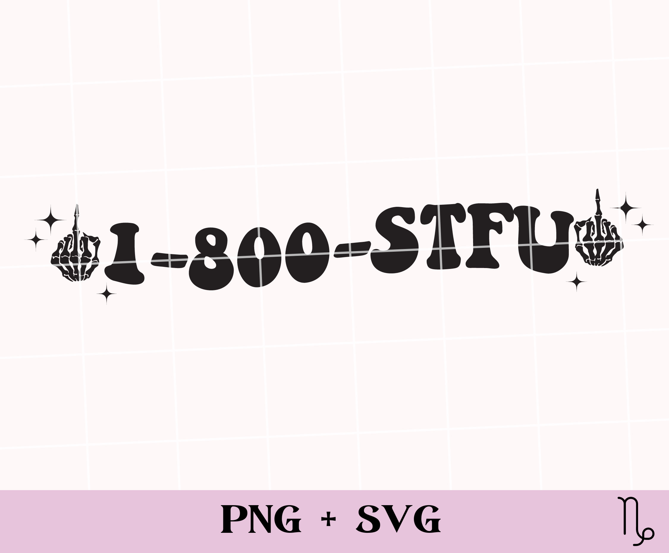 1800-stfu SVG PNG Locally Hated Svg Funny Sassy Png Cute - Etsy Australia