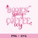 Books Spicy, Coffee Icy PNG and SVG | Reading Smut Bookish Png ...