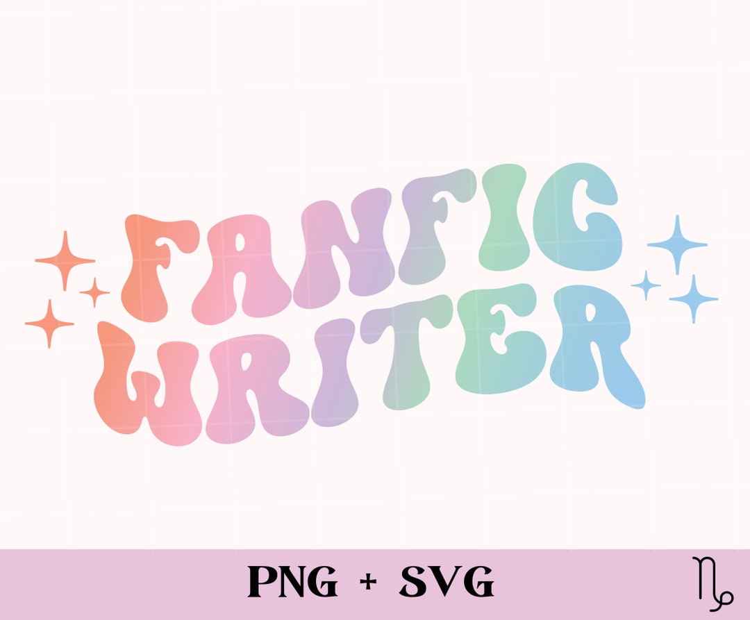 Fanfic Writer SVG + PNG | Book Lover Sublimation, Book Addict, Smut ...