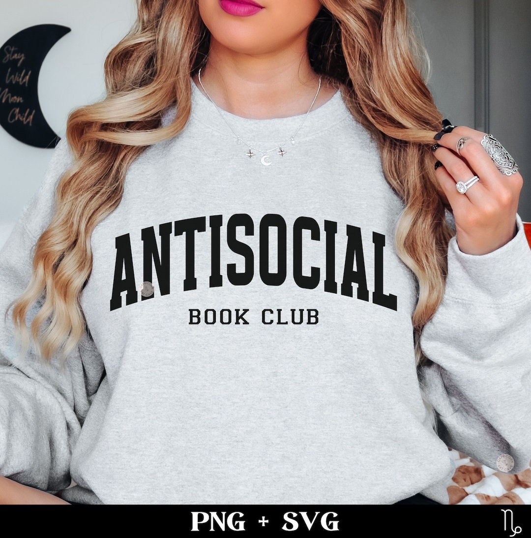 Antisocial Book Club SVG and PNG | Bookish Svg, Book Lover Svg ...