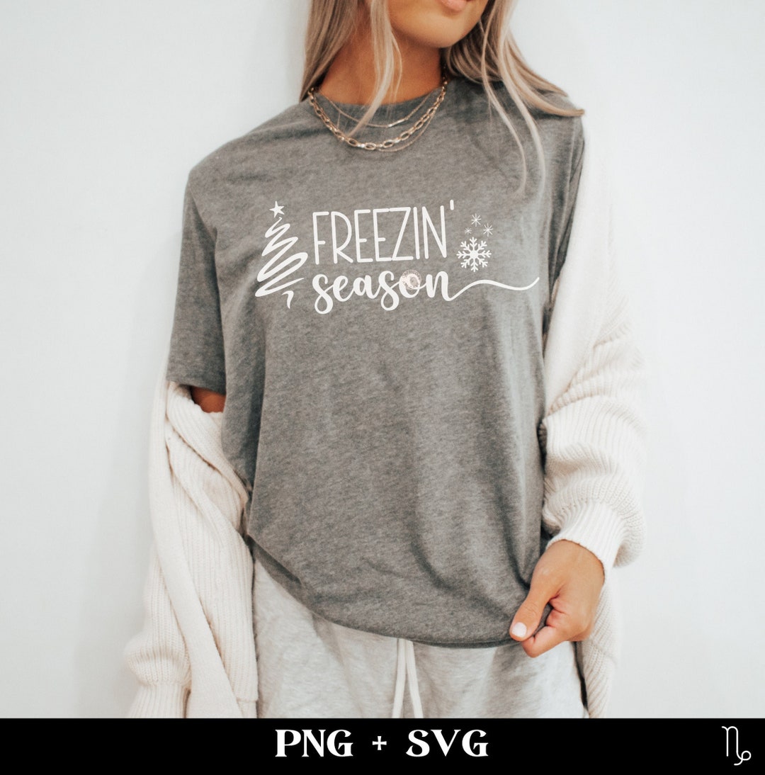 Freezin' Season SVG and PNG | Holiday Svg, Christmas Svg, Winter Svg ...
