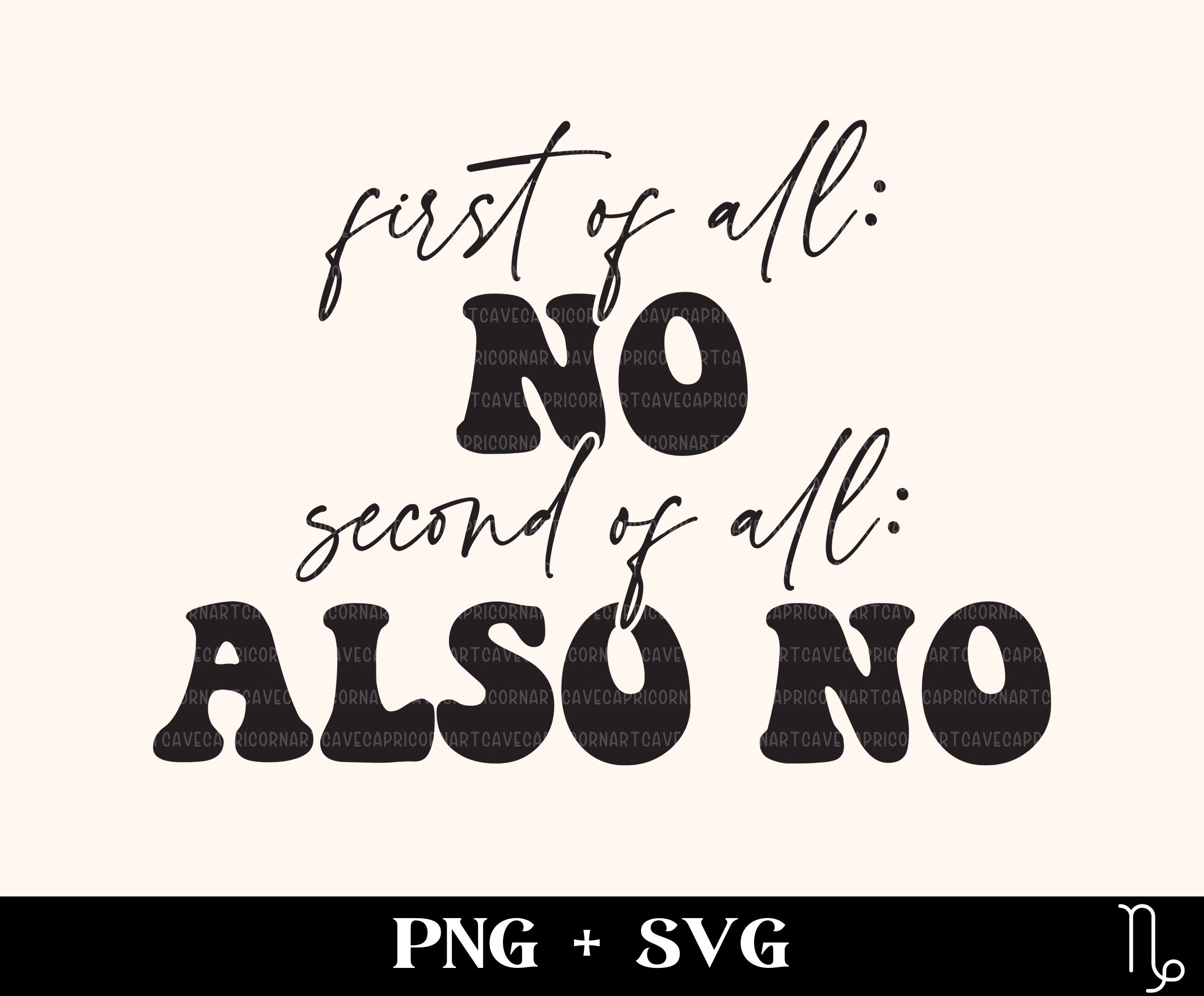 First of All, No SVG and PNG | Independent Woman Svg, Sarcastic Png ...
