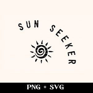Sun Seeker SVG and PNG | Wanderlust Svg, Camping Svg, Road Trip Svg ...