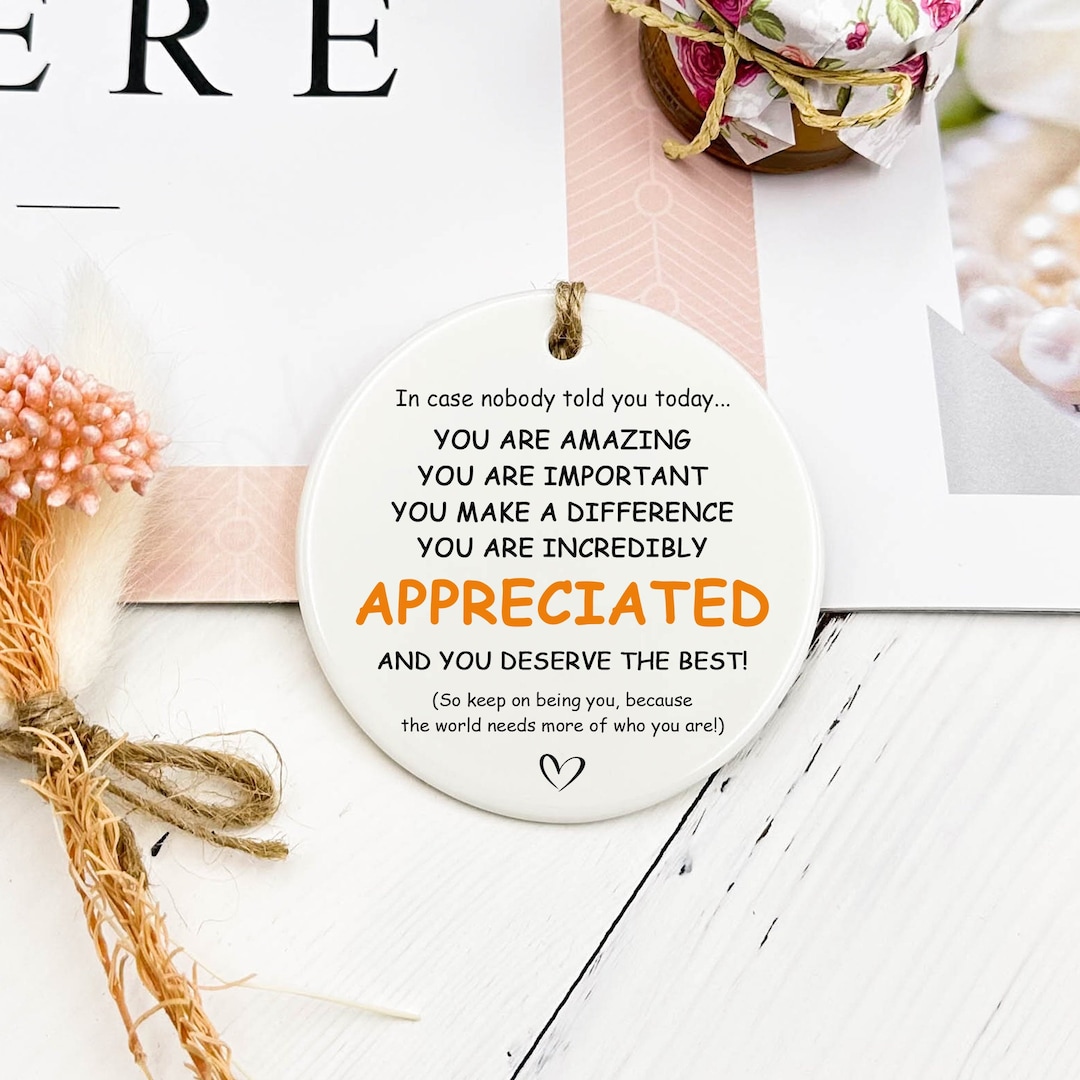 You Are Incredibly Appreciated, in Case No One Told You Today, Office ...