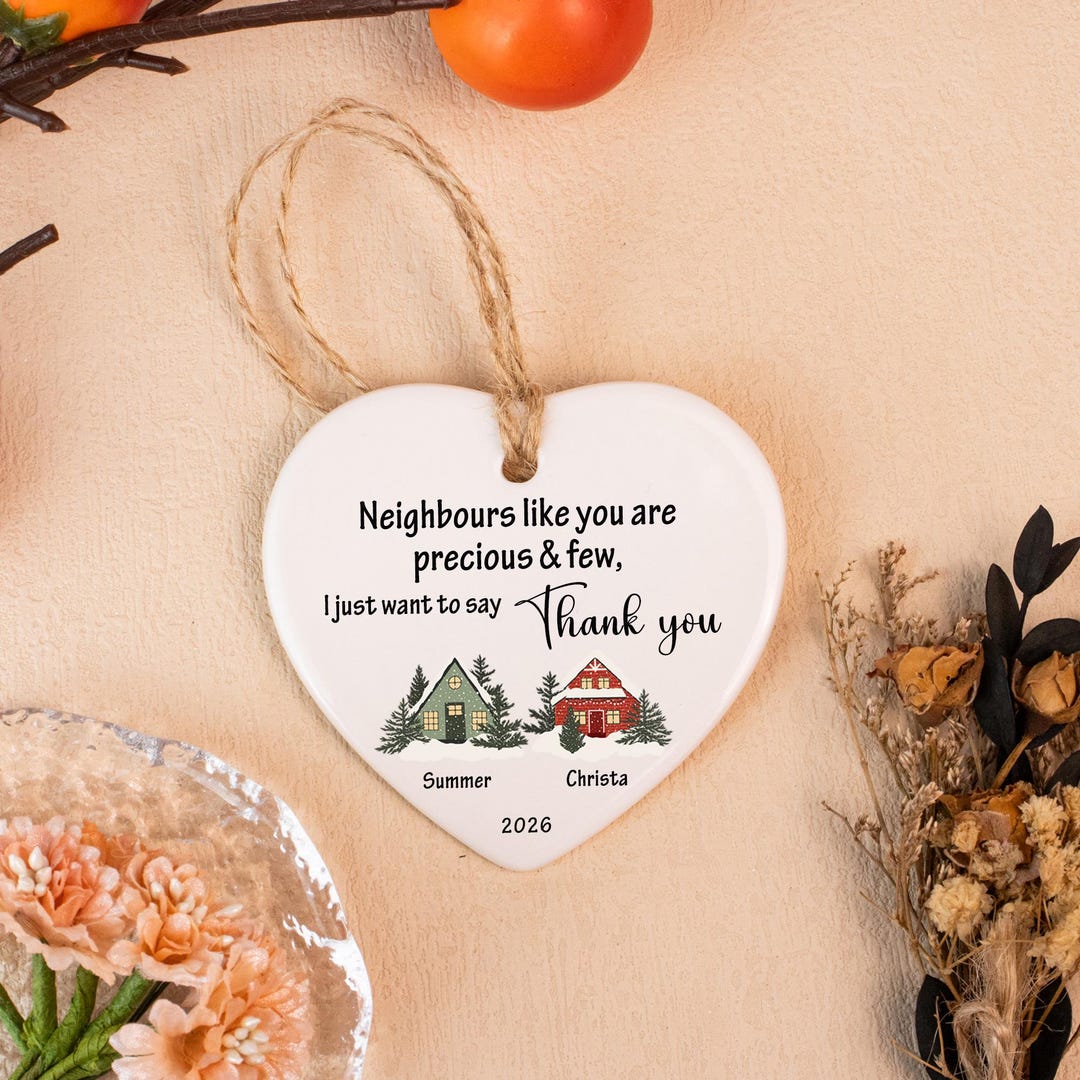 Thank You Neighbors Heart Ornament, Appreciation Gift, Christmas ...
