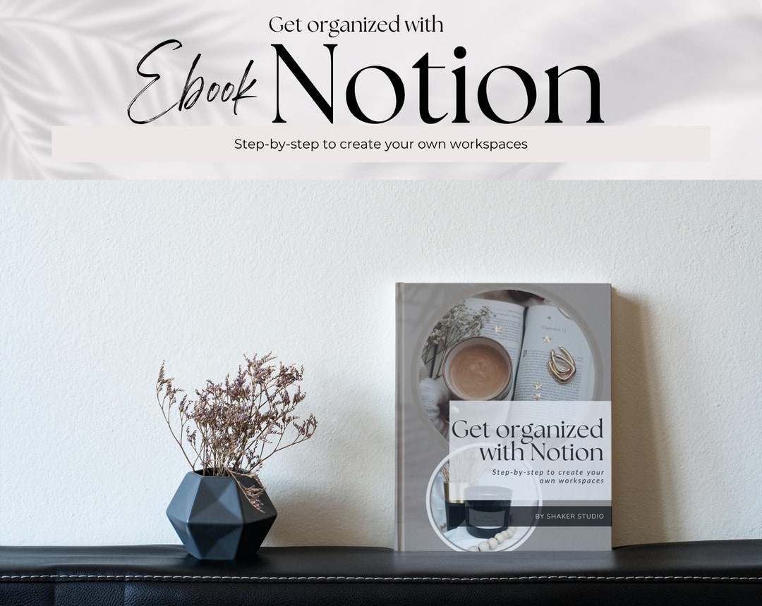 How to Use Notion - How to Be Organized With Notion - Learn to Use ...