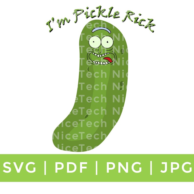 Rick & Morty I'm Pickle Rick Design SVG High-resolution, Printable ...