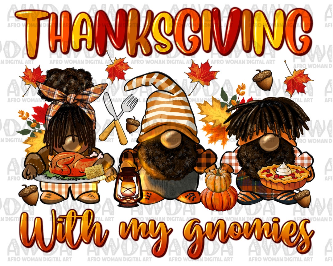 Thanksgiving With My Gnomies Png Sublimation Design,thanksgiving Png ...