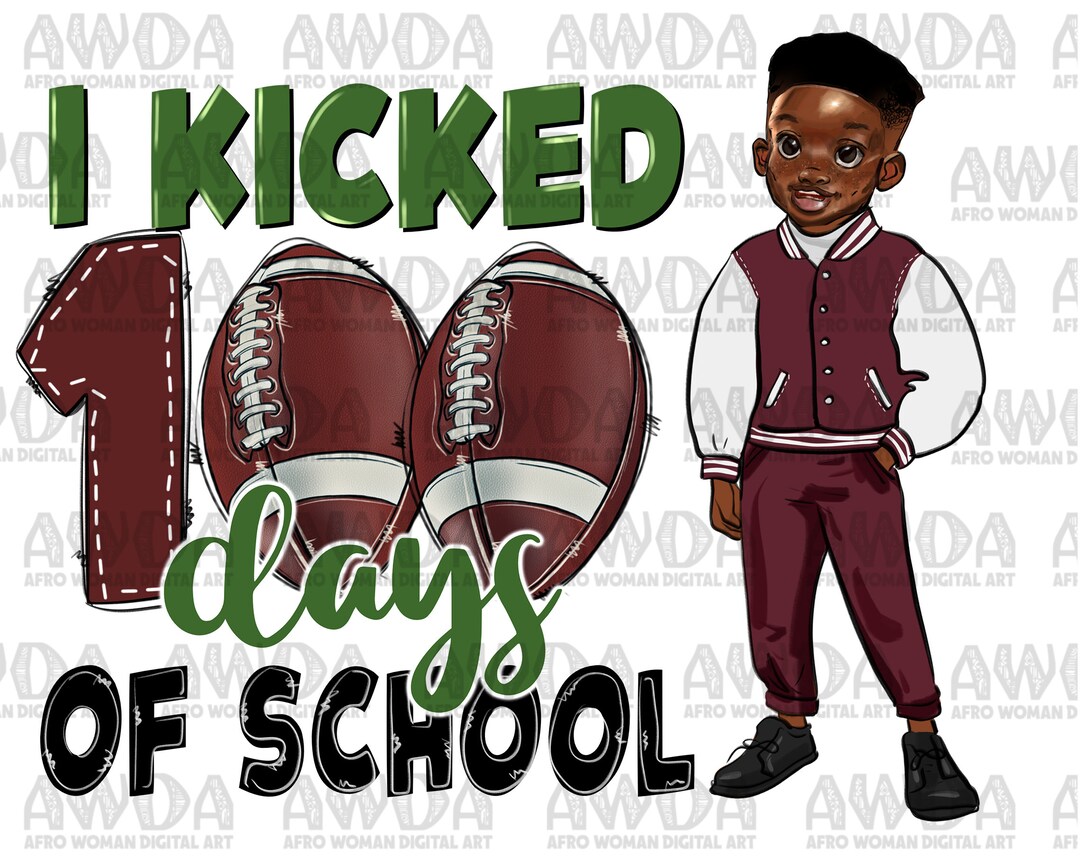 I Kicked 100 Days of School Black Boy Png Sublimation Design Download ...