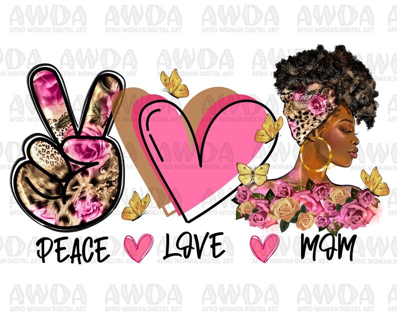 Peace Love Mom Png Sublimation Design Download, Afro Woman Png, Mother ...