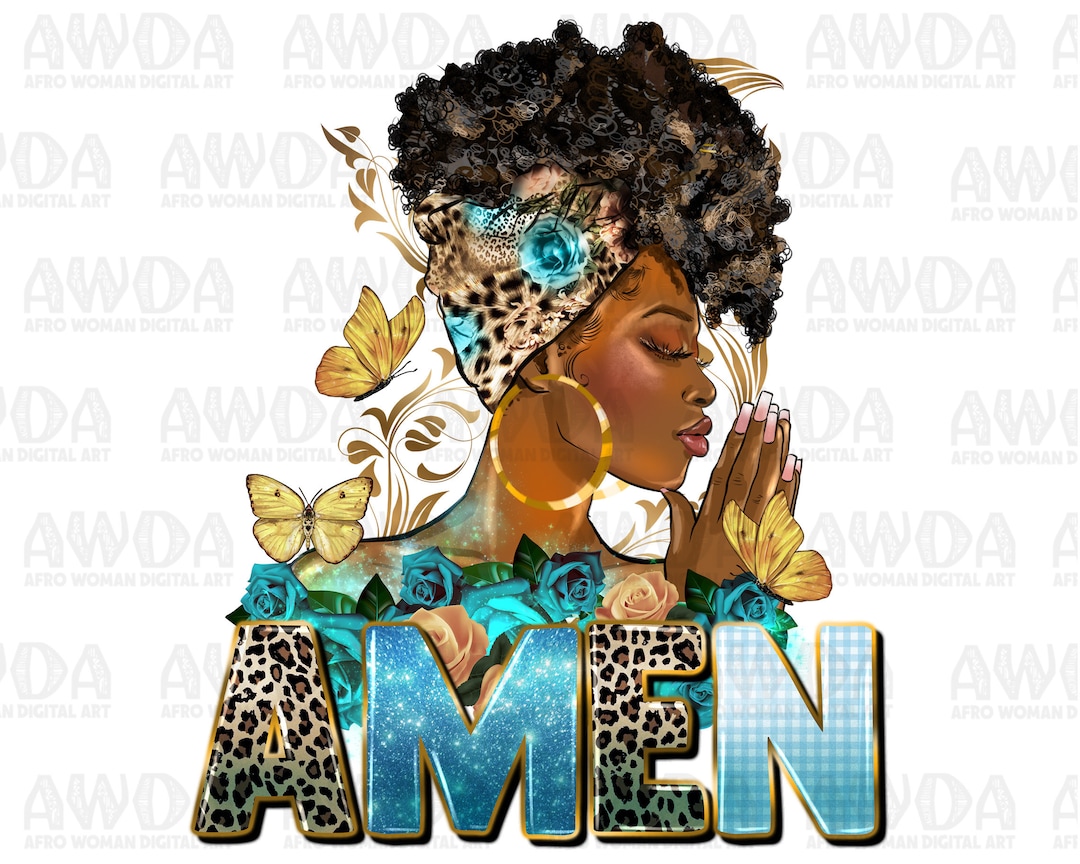 Amen Png Sublimation Design Download, Afro Woman Png, Praying Afro Png ...