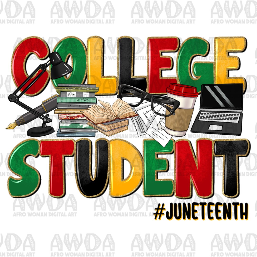 College Student Juneteenth Png Sublimation Design Download, College ...