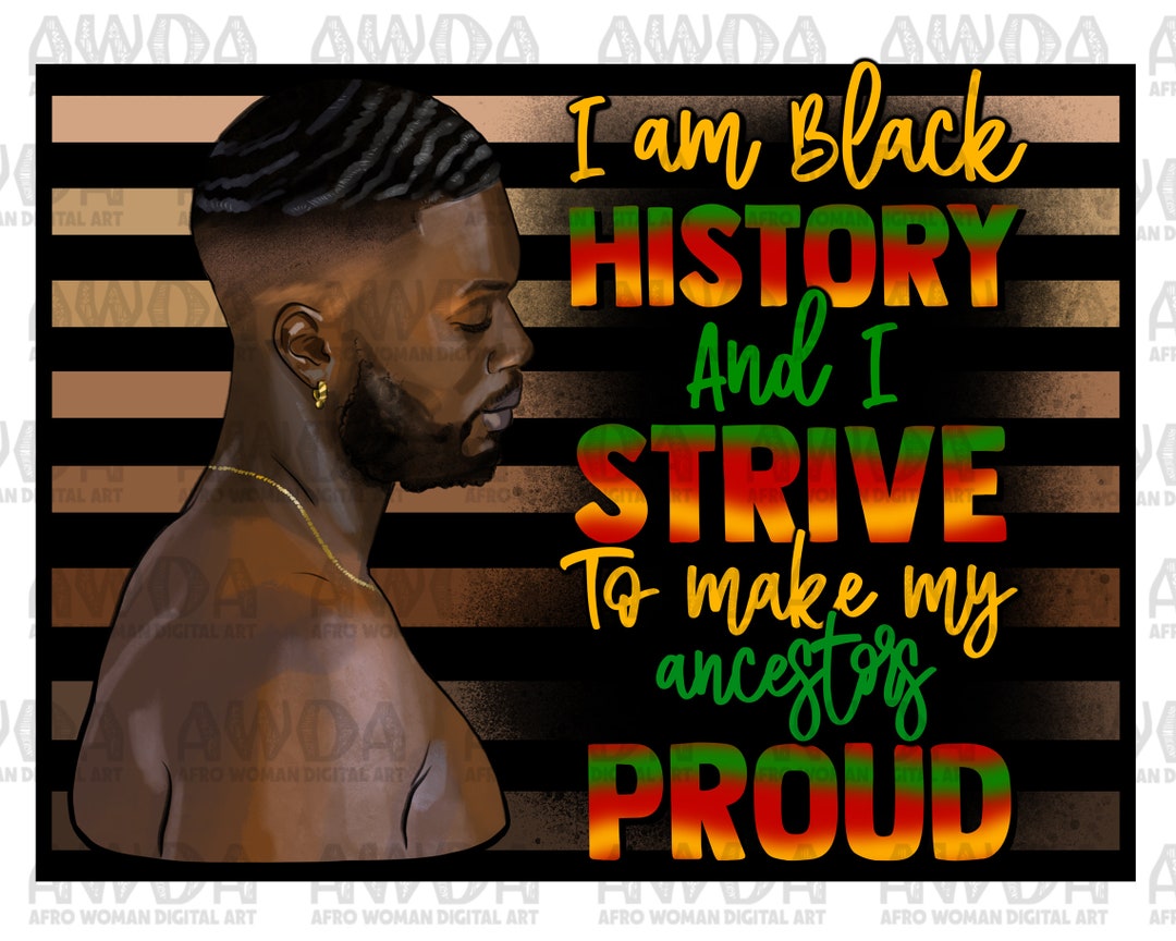 I Am Black History Black Man Png Sublimation Design Download ...