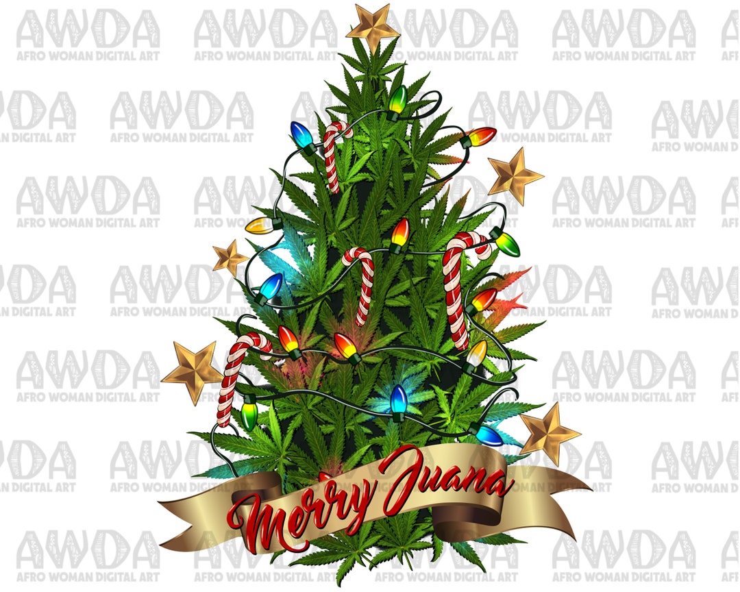 Merry Juana Cannabis Christmas Tree Png Sublimation Design, Merry Xmas ...
