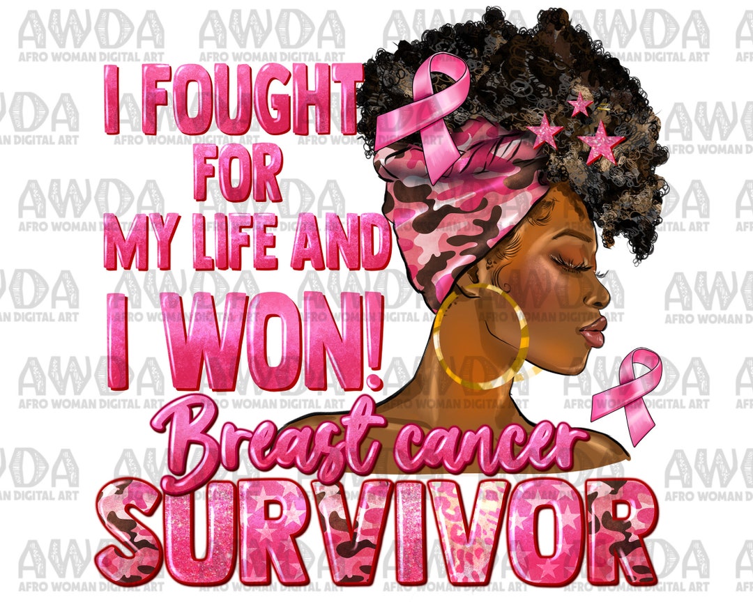 Breast Cancer Survivor I Won Black Woman Png Sublimation Design, Black ...